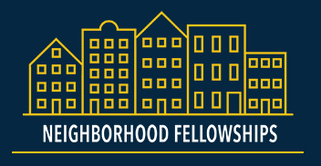 Neighborhood Fellowship – Neighborhood Fellowship
